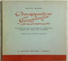 Grammatica di stenografia sistema Gabelsberger-Noe di Bruto Mazzo Ed.Zannoni, Padova